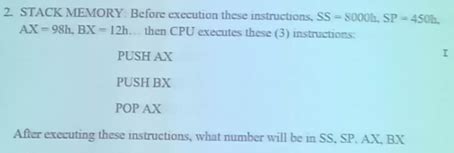 Solved STACK MEMORY Before Execution These Instructions Chegg Com