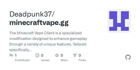 Github Deadpunk Minecraftvape Gg The Minecraft Vape Client Is A Specialized Modification