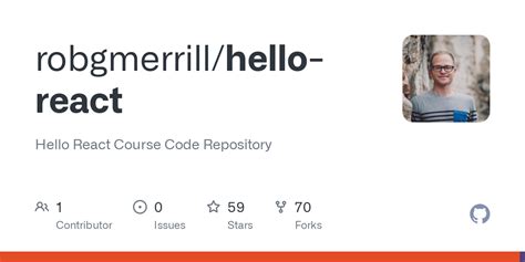 Github Robgmerrillhello React Hello React Course Code Repository