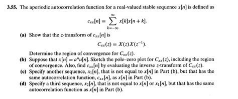 Solved 55 The Aperiodic Autocorrelation Function For A