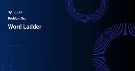 127 Word Ladder Solutions And Explanation Vultr Docs