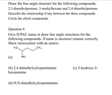 solved draw the line angle structure for the following