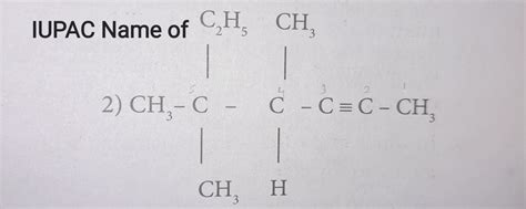Iupac Name Of C2 H5 Ch3 2 Cc Cc C C C Filo