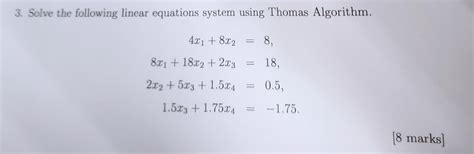 Solved 3 Solve The Following Linear Equations System Using
