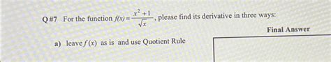 solved q 7 ﻿for the function f x x2 1x2 ﻿please find its
