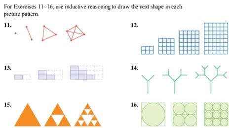 Solved For Exercises 11 16 Use Inductive Reasoning To Draw The Next Shape In Each Picture
