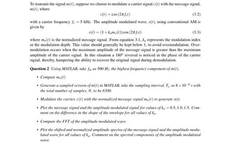 Solved Now We Turn To The Theory Of Modulation And We Begin Chegg