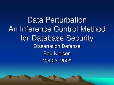 Ppt Data Perturbation An Inference Control Method For Database