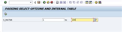 SAP TECH Passing Select Options Range Of Values And Internal Table As Parameters In Normal