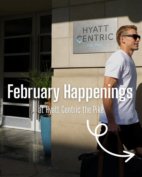 February Is Packed Hyatt Centric The Pike Long Beach Facebook