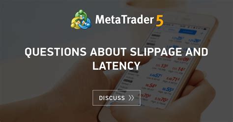 Questions About Slippage And Latency Signals Providers General Mql5 Programming Forum