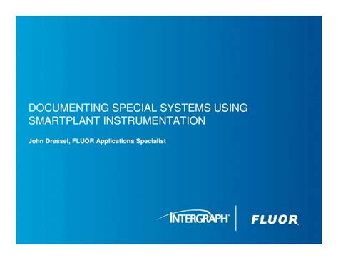 Pdf Documenting Special Systems Using Smartplant Instrumentation Dokumen Tips