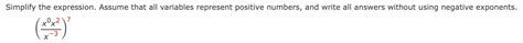 Solved Simplify The Expression Assume That All Variables