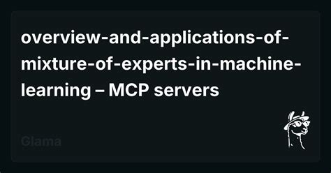 Overview And Applications Of Mixture Of Experts In Machine Learning