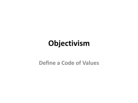Cfakepathobjectivism Define Values Ppt
