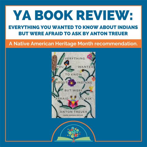 YA Book Review: "Everything You Wanted to Know About Indians But Were Afraid to Ask" by Anton ...