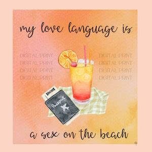 Drinks As Love Languages Sex On The Beach Etsy