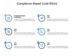 Compliance Based Code Ethics Ppt Powerpoint Presentation Summary Slideshow Cpb PowerPoint