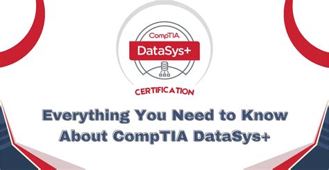 Everything You Need To Know About Comptia Datasys Certification In 2025