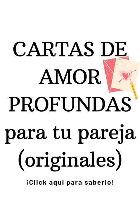 Cartas De Amor Profundas Para Tu Pareja Originales En 2025 Parrafos
