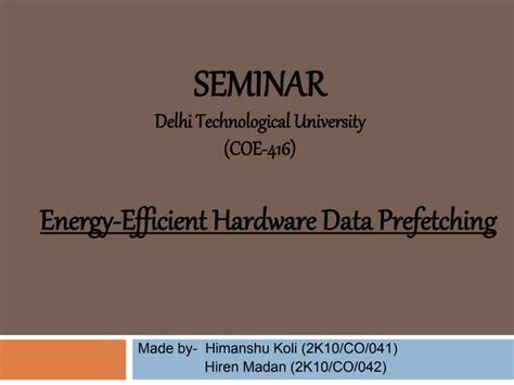 enery efficient data prefetching pptx operating systems computer