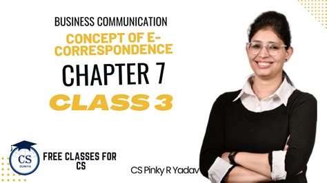 Cseet L Business Communication L Concept Of E Correspondence L Chapter 7 Class 3 L Cseet