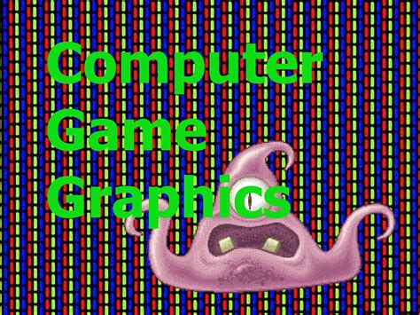 Computer Game Graphics Ppt