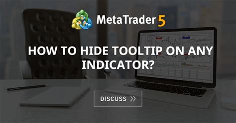 How To Hide Tooltip On Any Indicator Indices Technical Indicators Mql5 Programming Forum