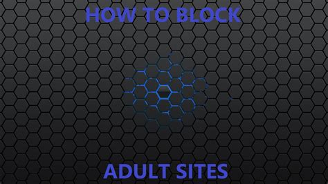 How To Block Adult Sites Without Downloading Programs YouTube