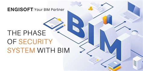 The Phase Of Security System With Bim Engisoft Engineering