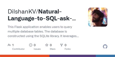 Github Dilshankvnatural Language To Sql Ask Question From Multiple