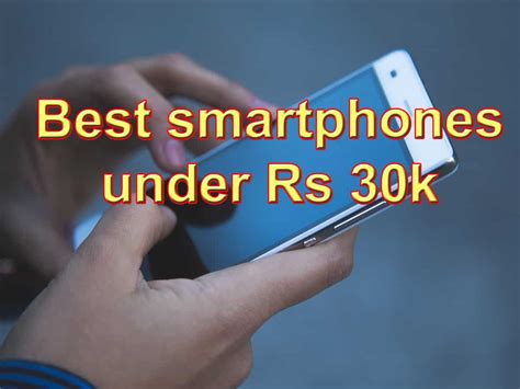 Best Smartphones Under Rs K In From Samsung Galaxy F To Realme GT T G Check Full