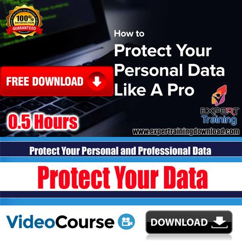 How To Protect Your Personal And Professional Data Expert Training