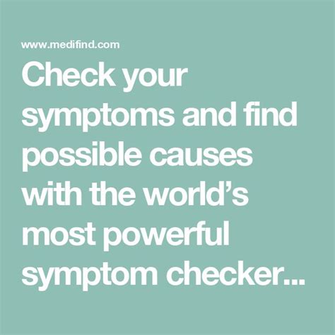 Check Your Symptoms And Find Possible Causes With The Worlds Most Powerful Symptom Checker From