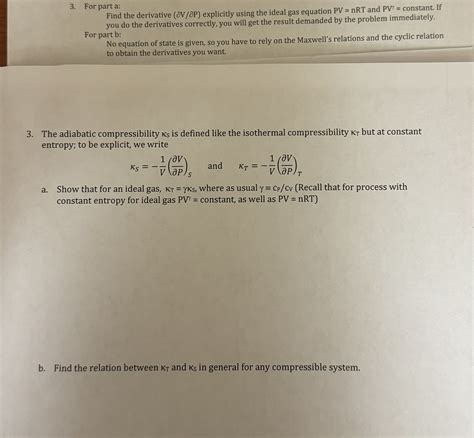 Solved The Adiabatic Compressibility κs ﻿is Defined Like The