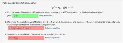Solved 8 Pts Consider The Initial Value Problem 2ty 4y