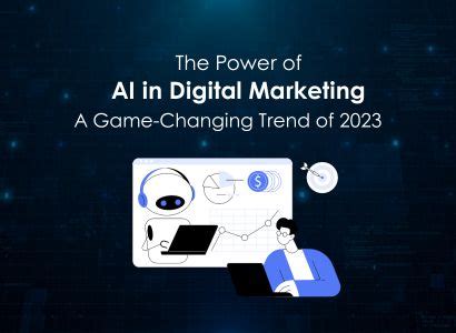 The Power Of AI In Digital Marketing The Ultimate Guide