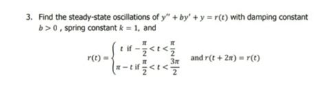 Solved 3 Find The Steady State Oscillations Of Y By Y