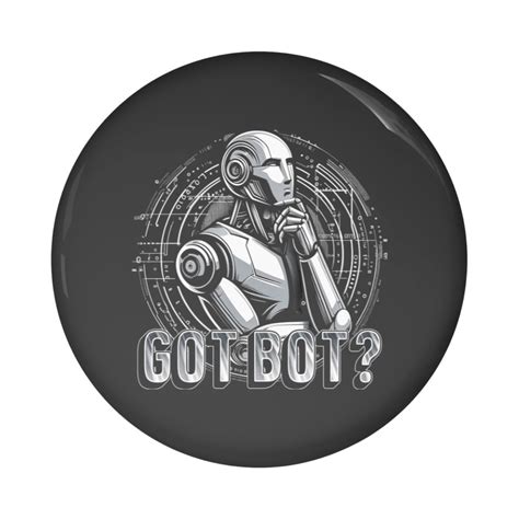Robotics Engineer Got Bot T Pin Buttons Sold By Lisavet2 Sku