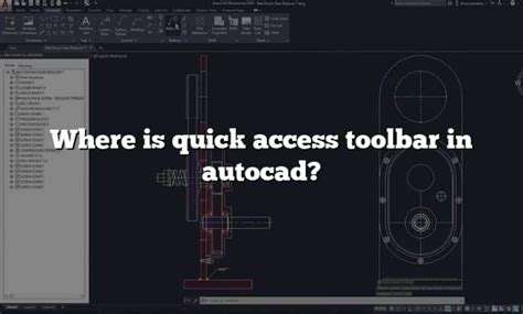 Where Is Quick Access Toolbar In Autocad