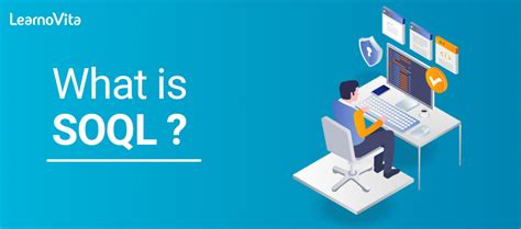 what is salesforce object query language soql expert s top picks
