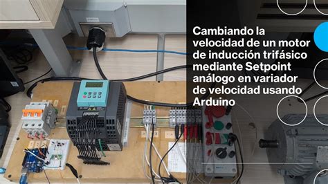 Cambiando La Velocidad De Motor Trifásico Usando Variador De Velocidad
