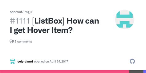 [listbox] how can i get hover item · issue 1111 · ocornut imgui · github