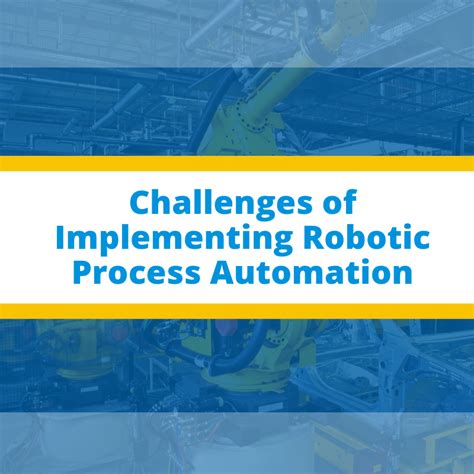 challenges of implementing robotic process automation