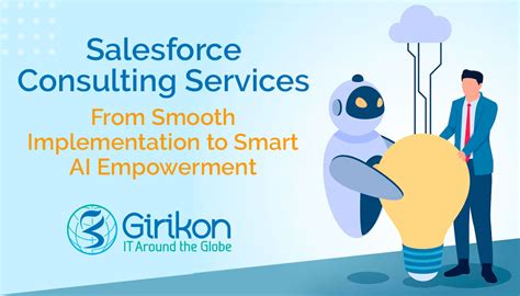 Salesforce Consulting Services From Smooth Implementation To Smart Ai Empowerment Crm