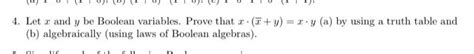 Solved 4 Let X And Y Be Boolean Variables Prove That