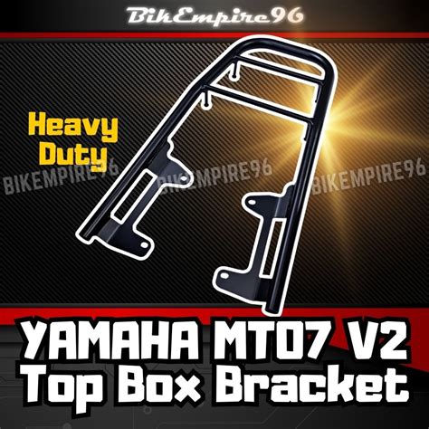 Yamaha Mt07 V2 2018 2023 Top Box Bracket Heavy Duty Top Box Bracket Motorcycle Monorack Shopee