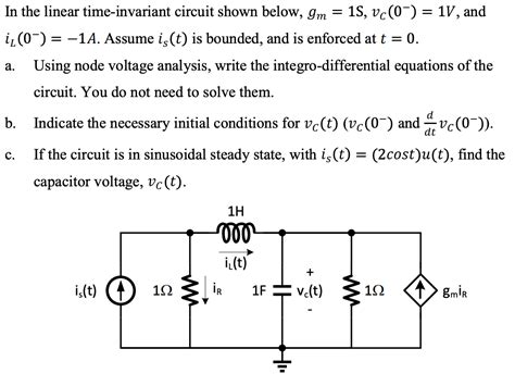 solved sip in the linear time invariant circuit shown below