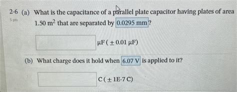 Solved A What Is The Capacitance Of A Parallel Plate Chegg