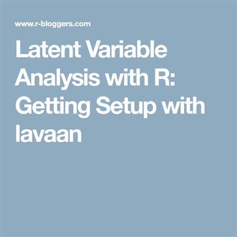 Latent Variable Analysis With R Getting Setup With Lavaan Analysis